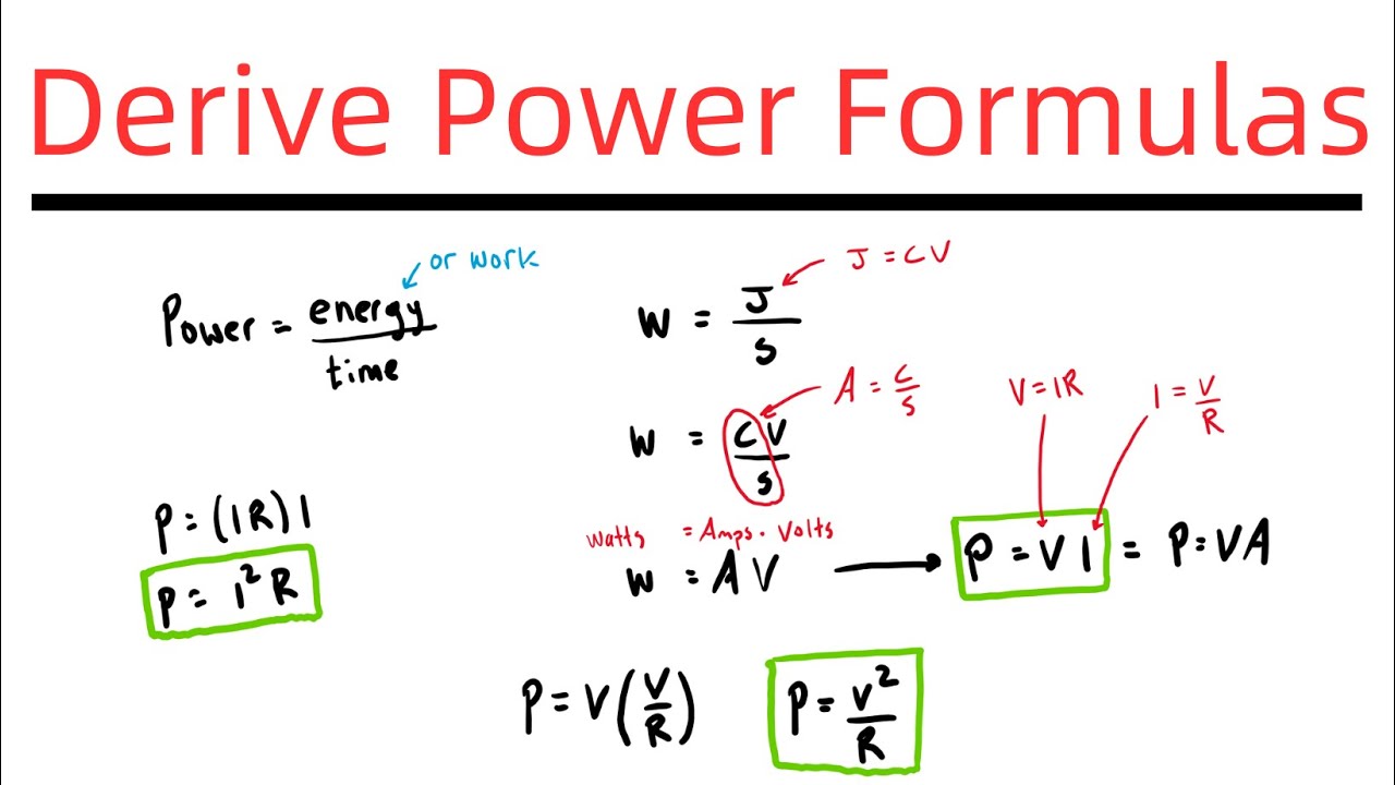 Deriving The Three Power Formulas For Electric Circuits YouTube