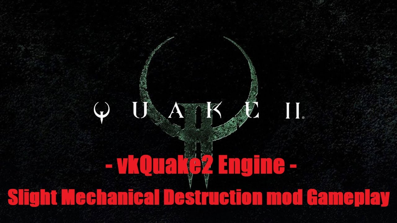 *Testing the vkQuake 2 Engine Full HD 60fps 2023* (SLIGHT MECHANICAL ...