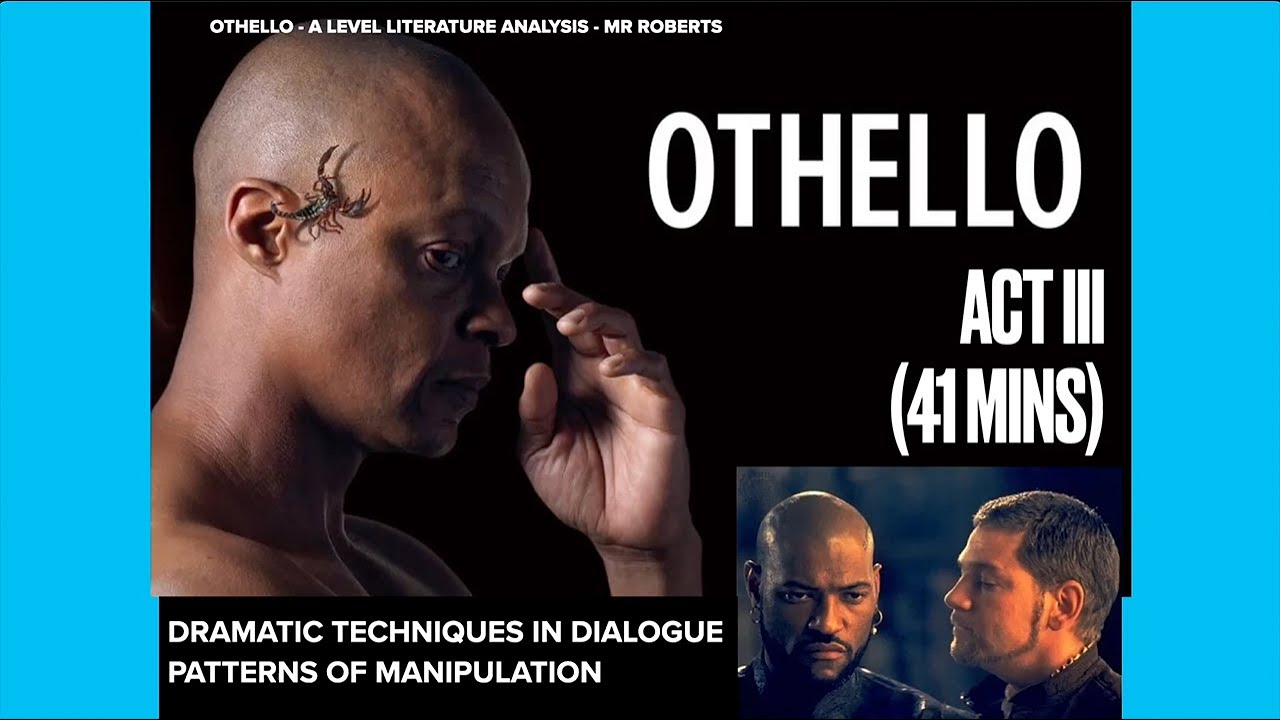 Othello Episode 5 (Literature Analysis A-Level): Act III - YouTube