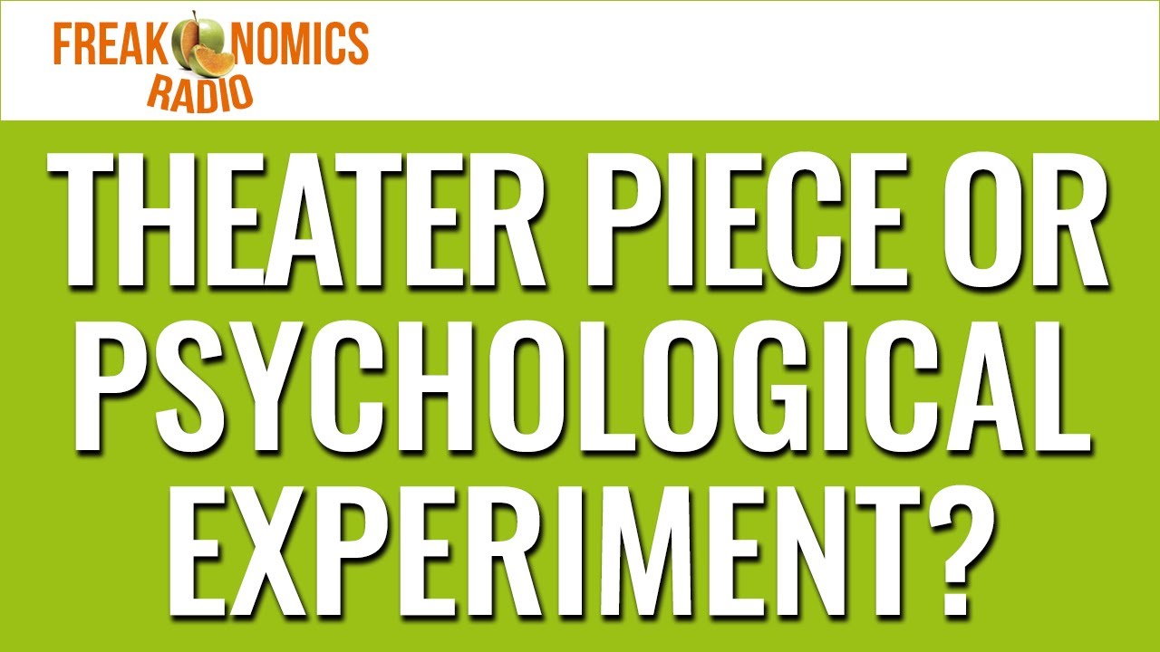Is It a Theater Piece or a Psychological Experiment? (Update ...