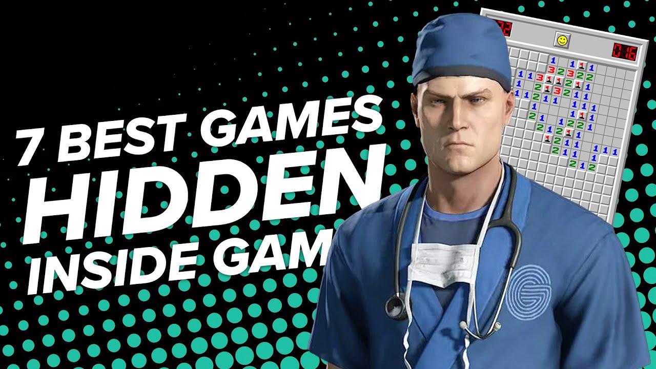 7 Best Games Hidden Inside Other Games - YouTube