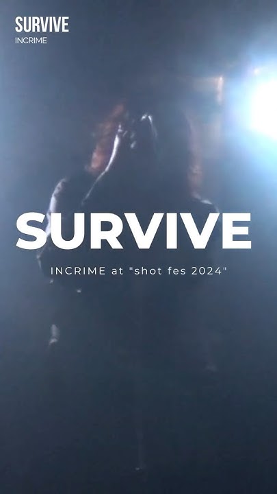 SURVIVE Intro at "shot fes 2024" - YouTube