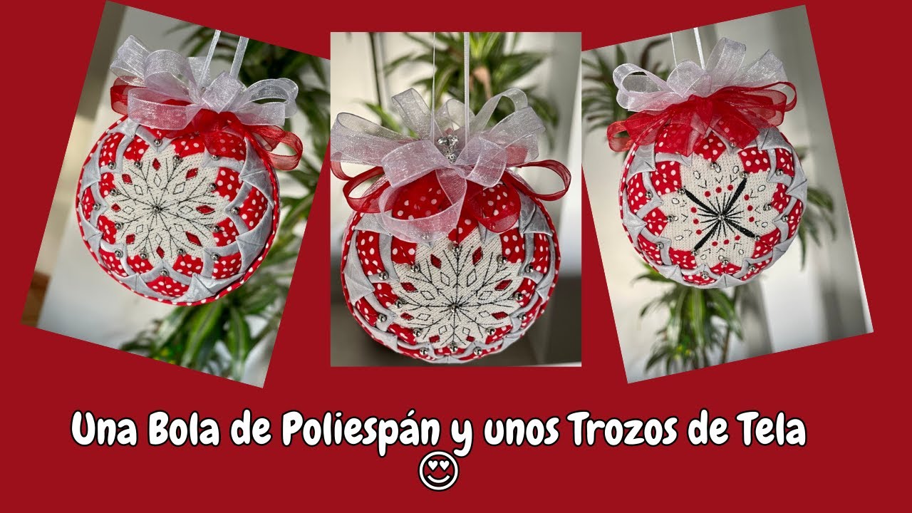 Tutorial patchwork: Adorno de Navidad con Bola de Porex y Trozos de Tela - YouTube