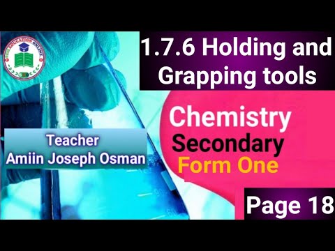 Chemistry Form One/Chapter 1: Introduction to Chemistry/ 1.7.6 Holding ...