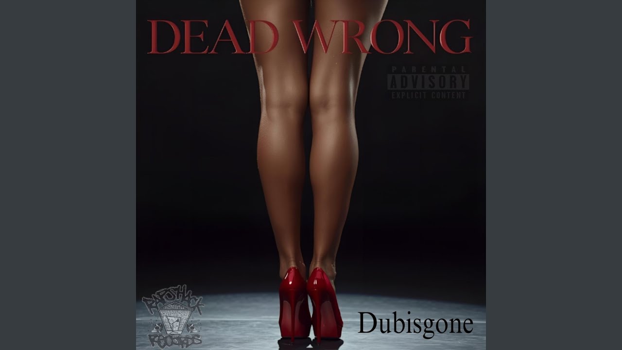 Dead Wrong - YouTube
