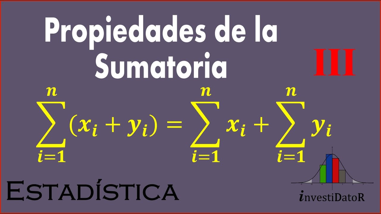 Propiedad III Sumatoria de la suma de dos variables 2 - YouTube