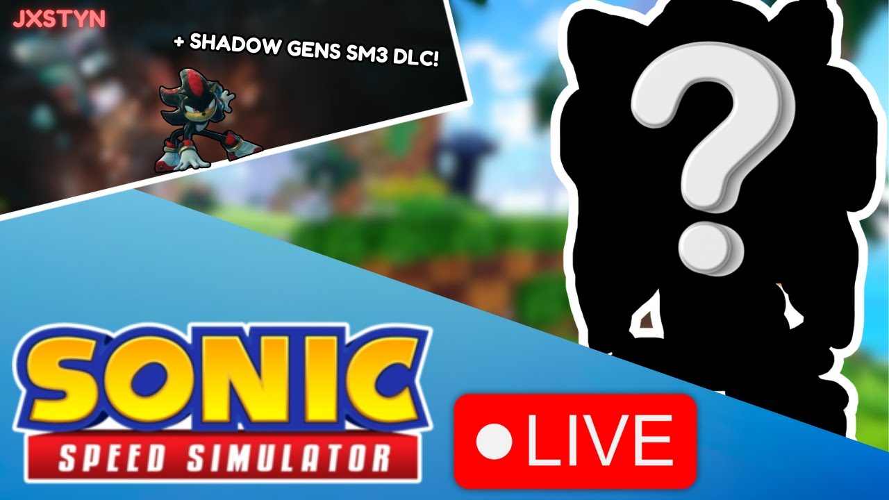 sonic speed simulator testing! + SxSG DLC live! | 1st Day of SSS ...