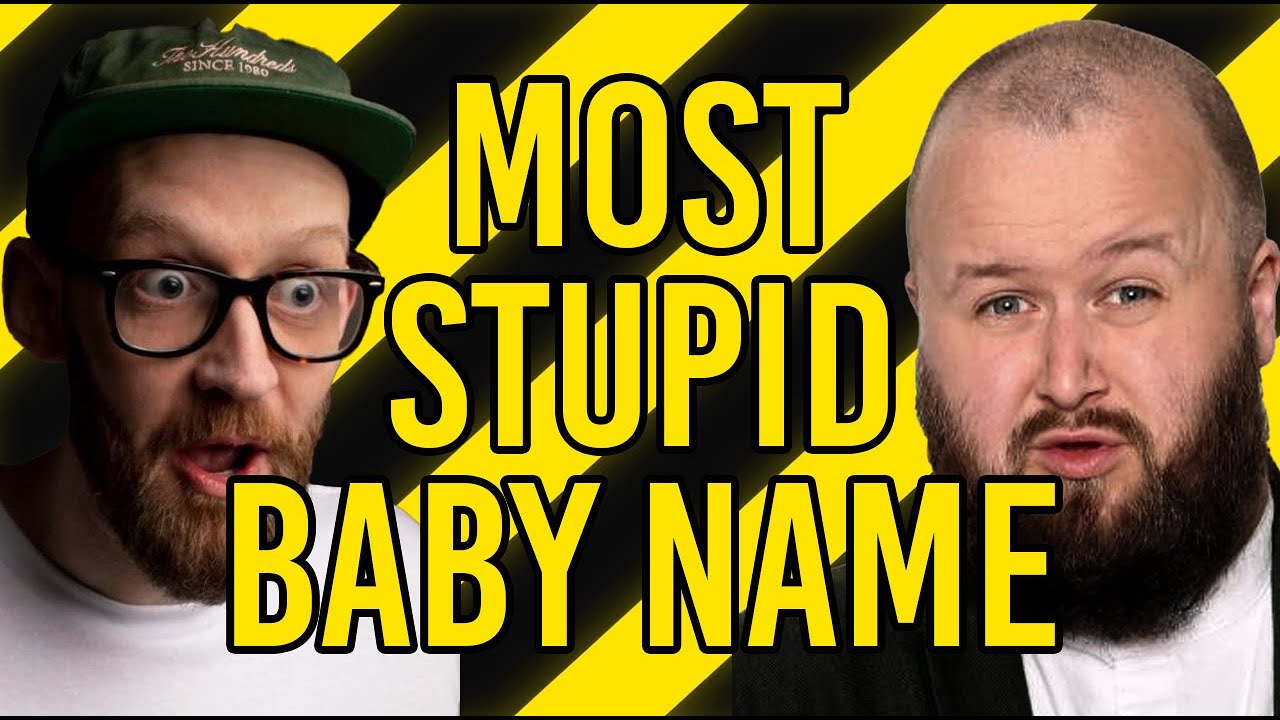 Most Stupid Baby Name Ever - YouTube