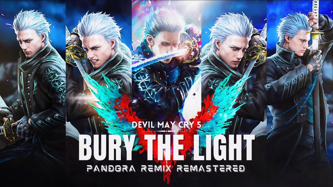 Devil May Cry 5 - Bury The Light PANDORA REMIX REMASTERED - YouTube
