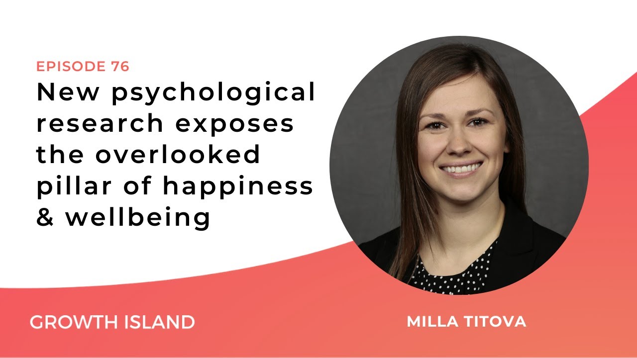 New Research Exposes the Overlooked Pillar of Happiness ft. Milla ...