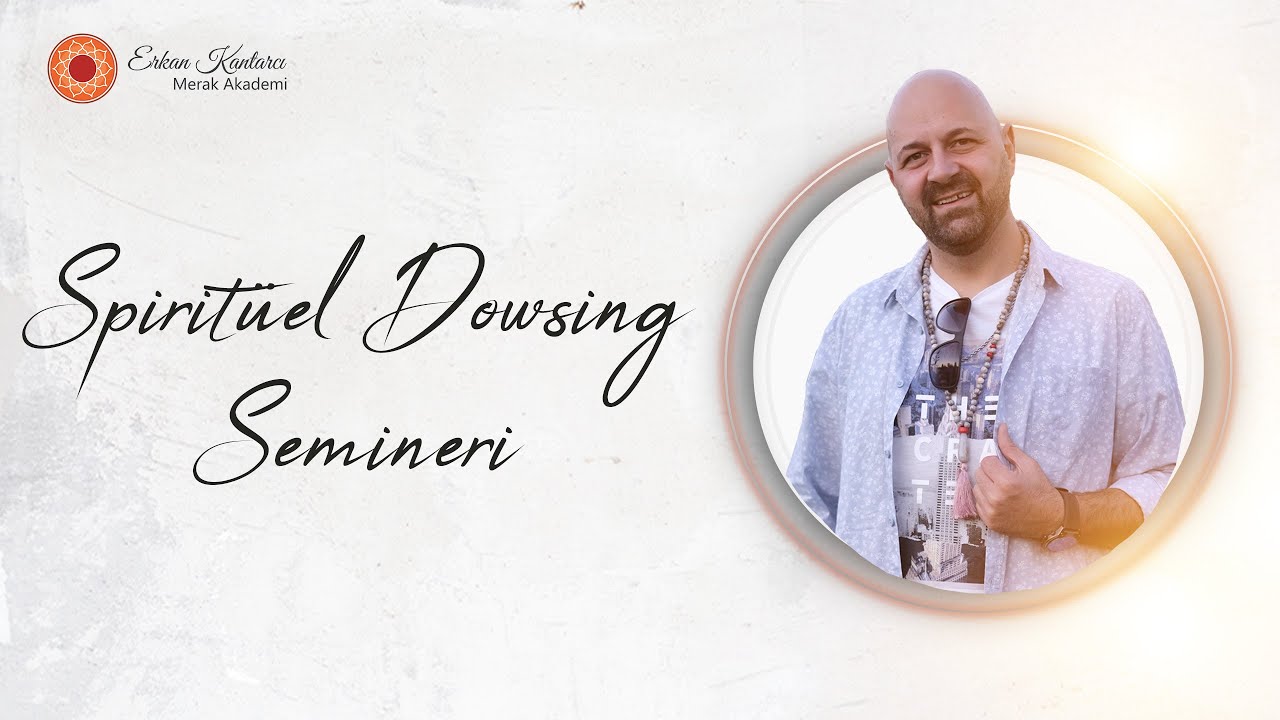ONLINE SPİRİTUEL DOWSING(SARKAÇLA ARINMA) SEMİNER TANITIMI - YouTube