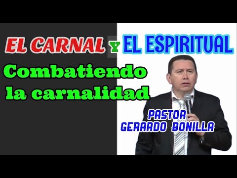 El carnal y el espiritual fuerte mensaje contra la carnalidad en las ...