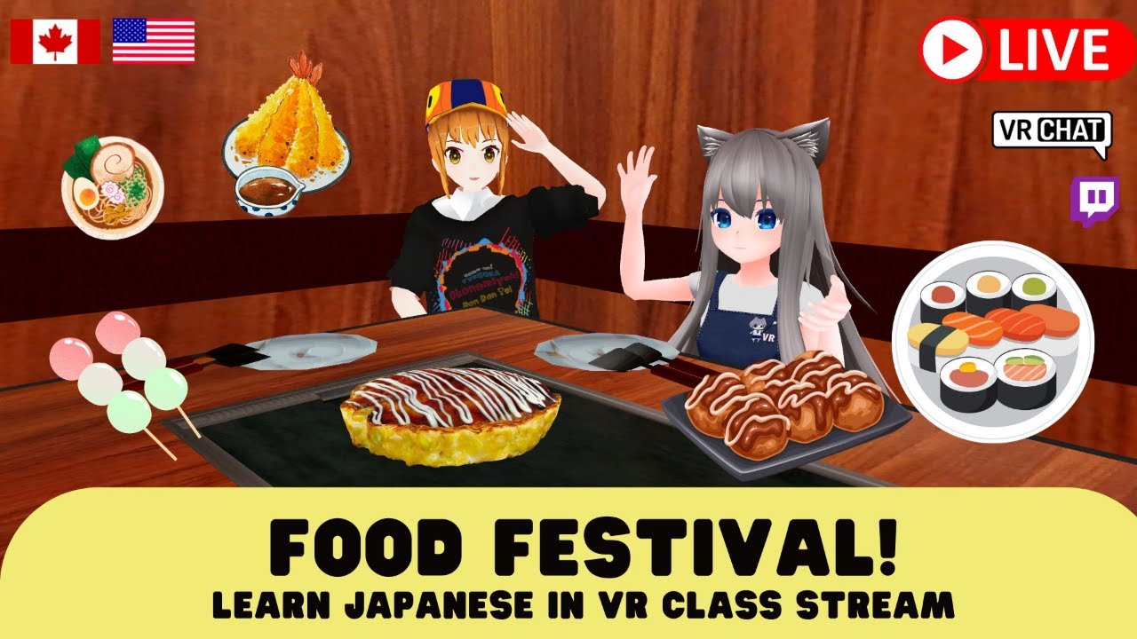 World First Japanese Class in VR chat! Let's go to Food festival in VR ...