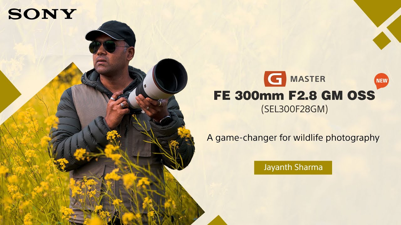 FE 300mm F2.8 GM OSS | A game-changer for wildlife photography by Jayanth Sharma - YouTube