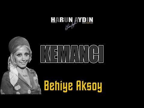 Kemancı | Behiye Aksoy