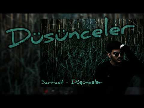 Sarrast | Düşüncələr