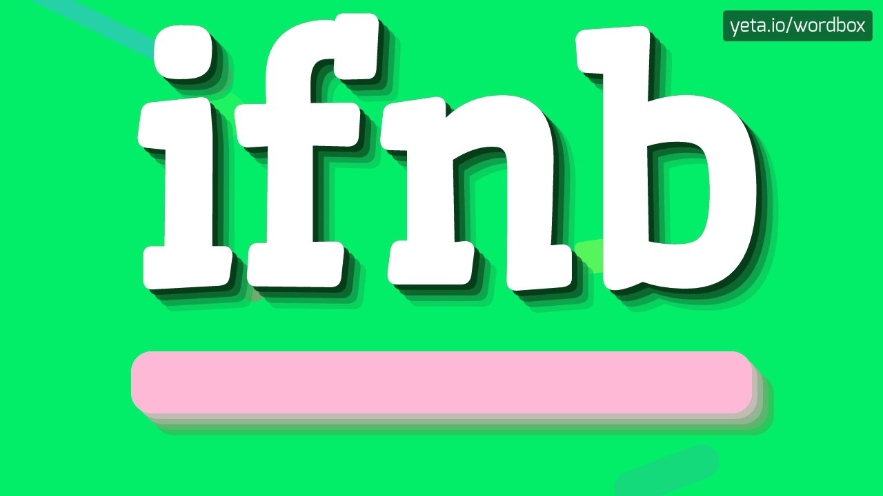 IFNB - HOW TO PRONOUNCE IT? #ifnb - YouTube