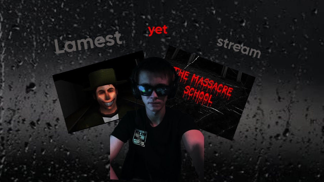 lamest stream yet.. 2 horror games the smilling man - YouTube