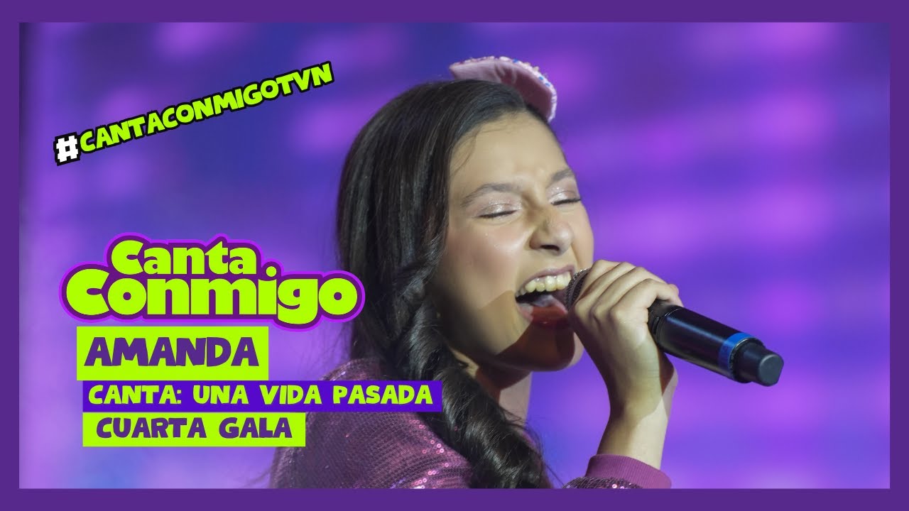 Canta Conmigo | Amanda | Canta: Una Vida Pasada - YouTube