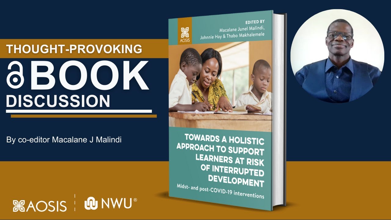 Book discussion: Towards a holistic approach to support learners at risk of interrupted ...