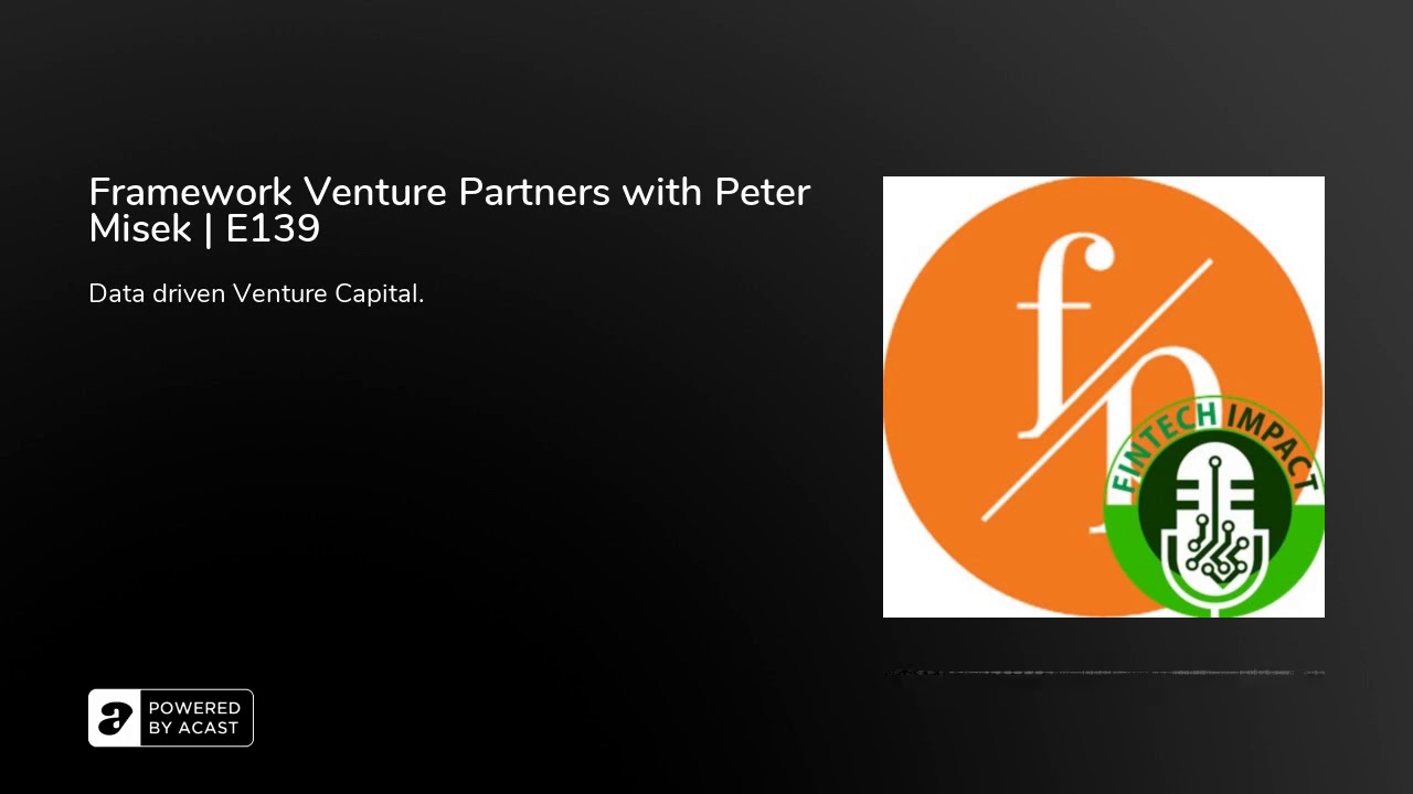 Framework Venture Partners with Peter Misek | E139 - YouTube