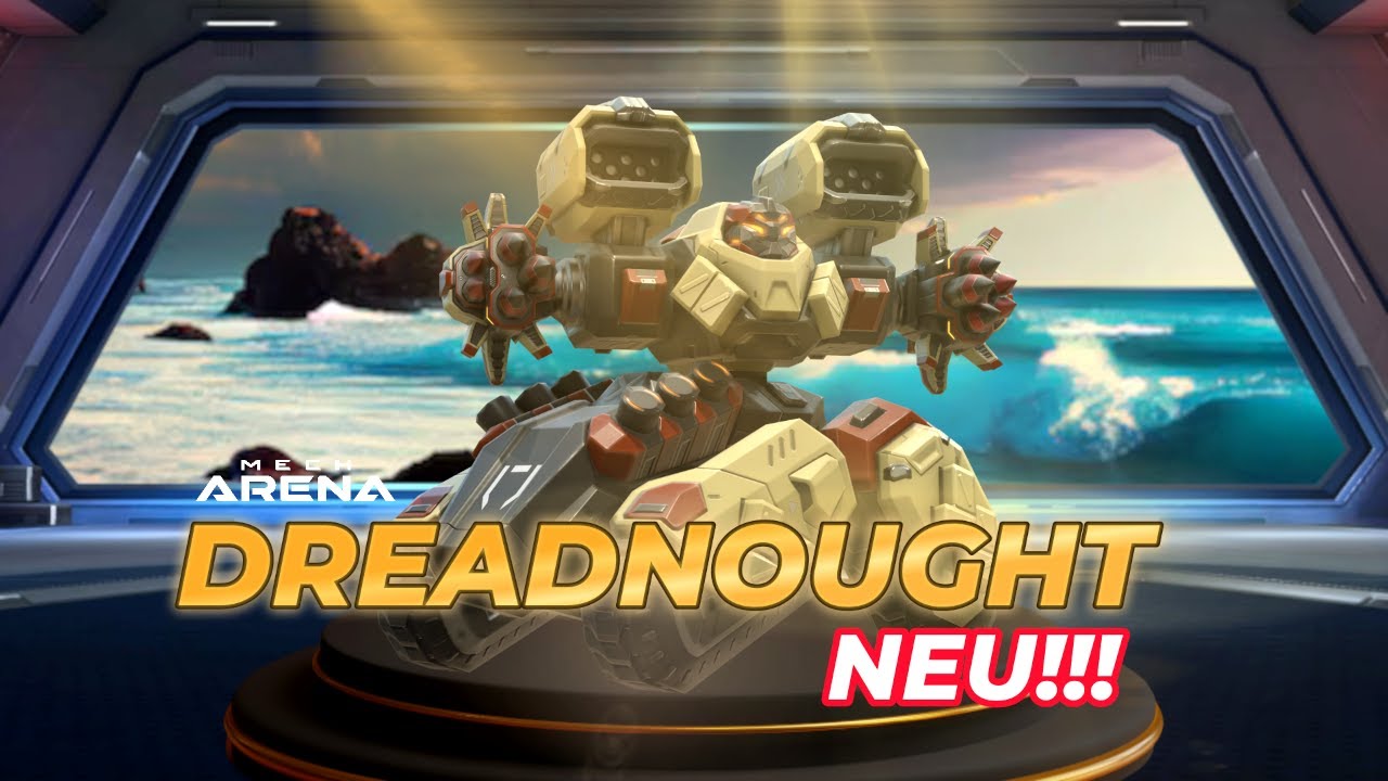 Dreadnought: Der brand neue Angreifer ist da!!! | Mech Arena | - YouTube