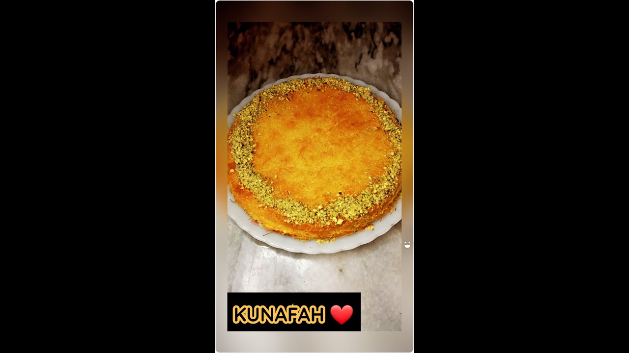 KUNAFAH || ARABIC SWEET DISH || WITH MY DAUGHTER || COOK WITH FARAH ...