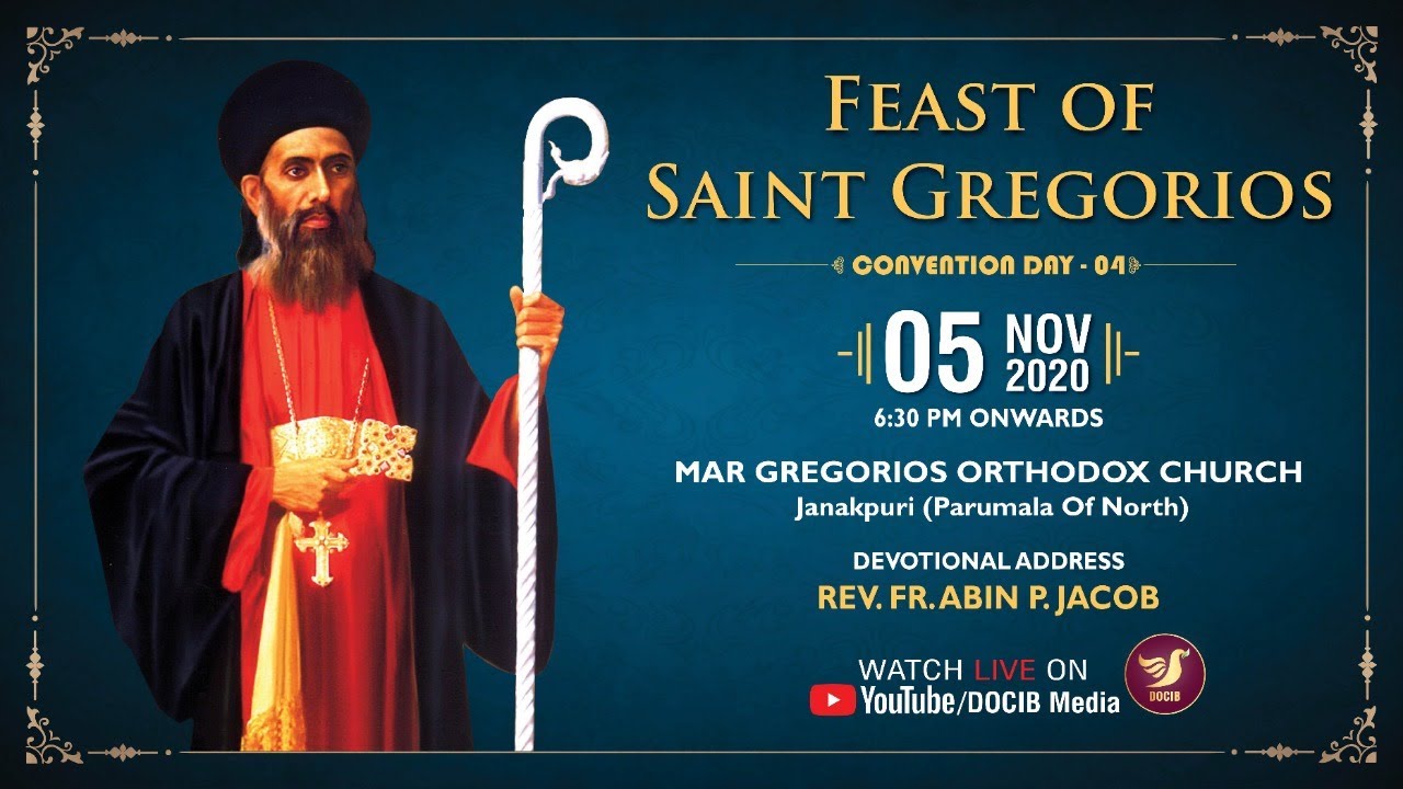 Feast of St. Gregorios | Convention Day - 04 | 5th November 2020 ...