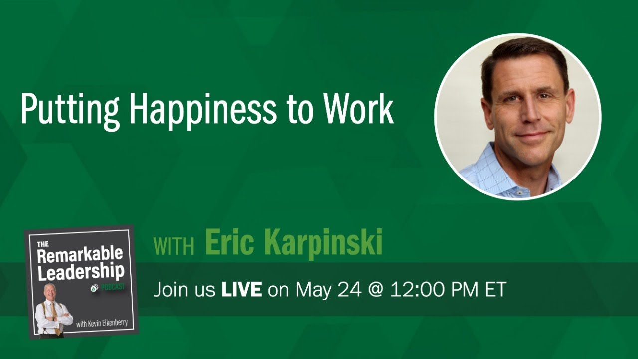 Putting Happiness to Work with Eric Karpinski - YouTube