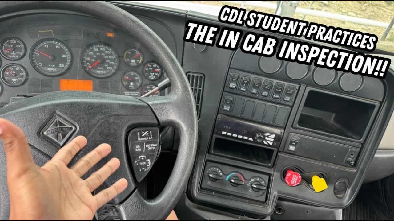 Trucking School Student Practices The In Cab Inspection! (CDL SCHOOL ...