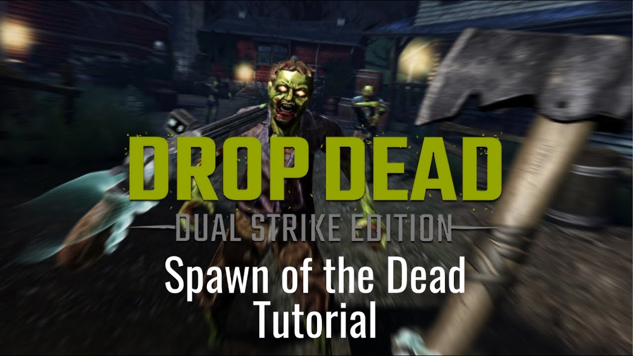 Drop Dead: Dual Strike Edition - Spawn of the Dead High Score Tutorial ...