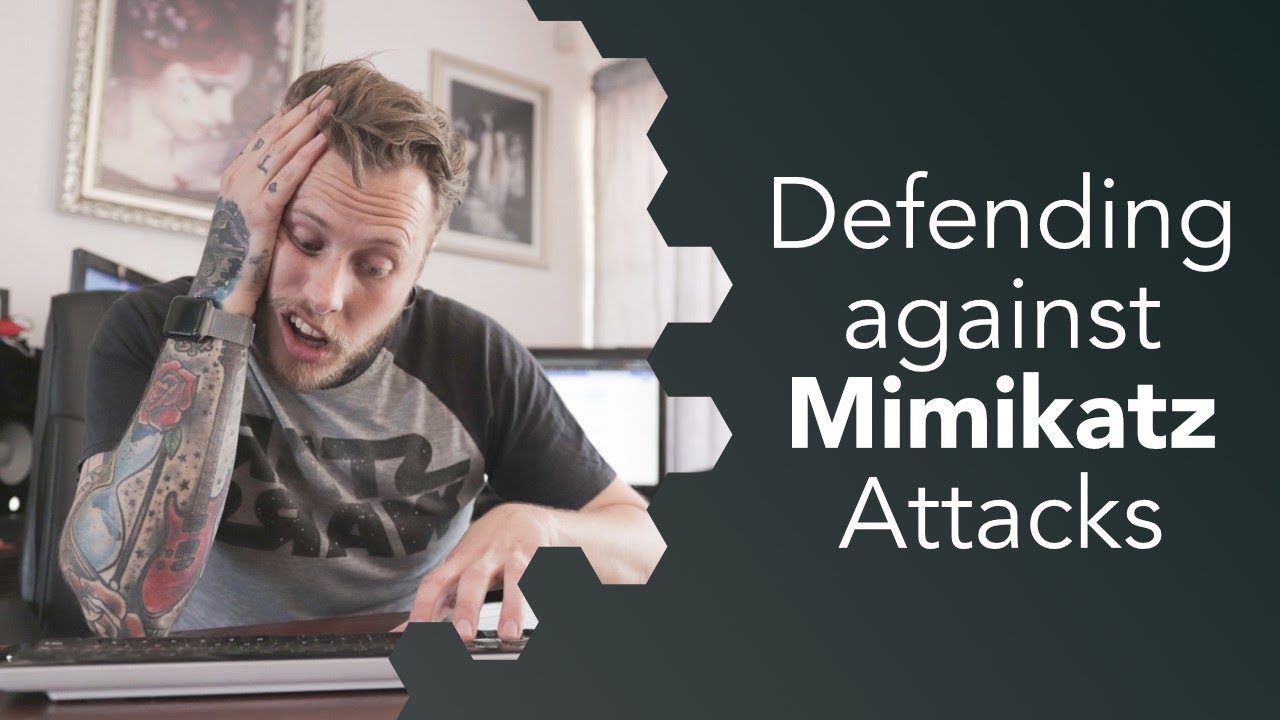 Defending Against MimiKatz Attacks - YouTube