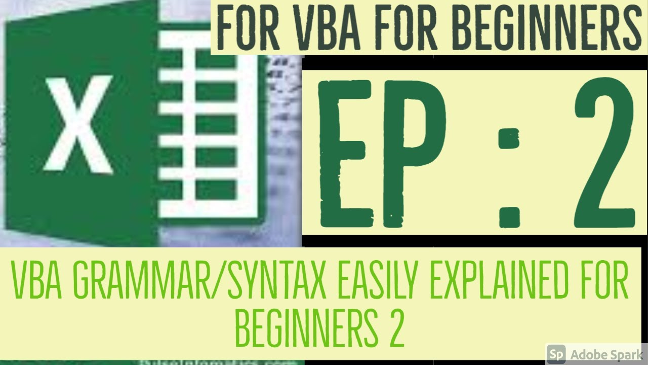 VBA Grammar/Syntax easily explained for beginners 2 - YouTube