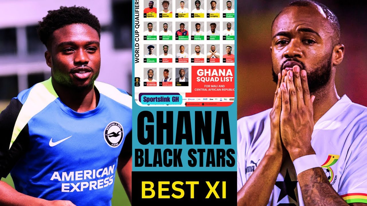 CONFIRM BLACK STARS RIGHT BACK RETURNS, JORDAN AYEW…, 🇬🇭GHANA BLACK ...