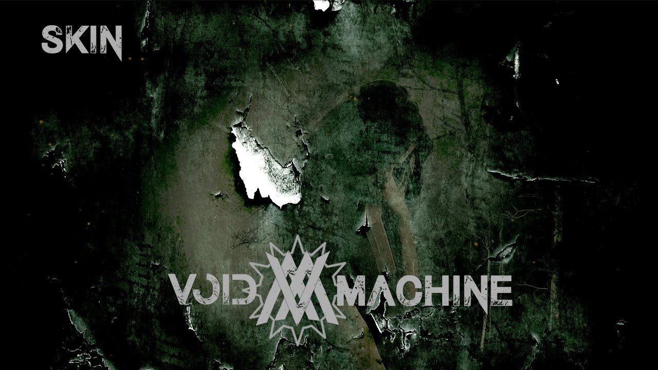 Void Machine - Skin (Official Video) - YouTube
