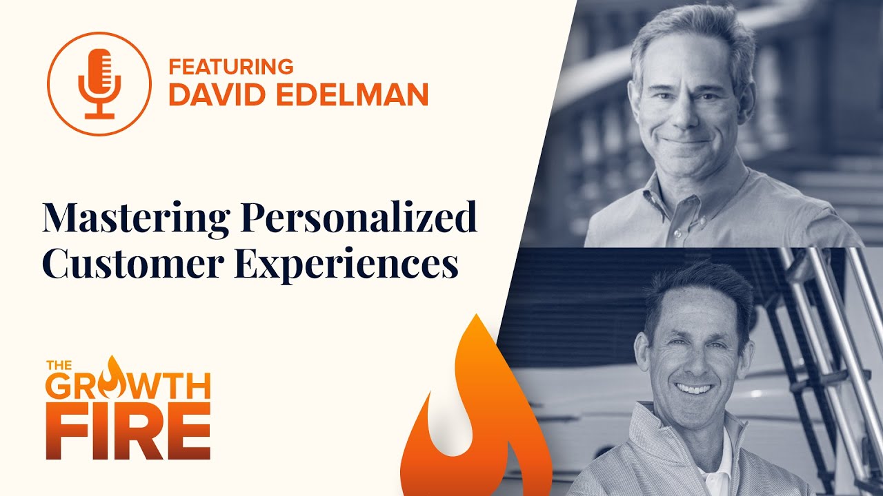 Mastering Personalized Customer Experiences With David Edelman - YouTube