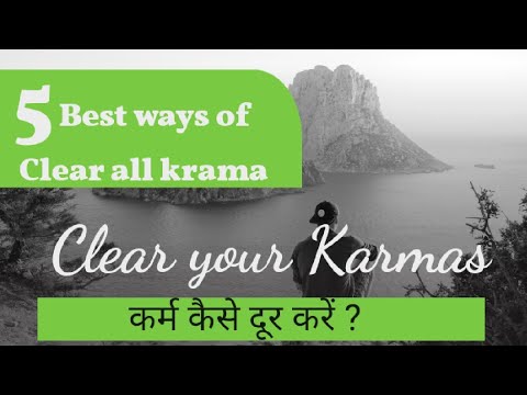 How to clean karma |Clear your all past and bad karma ,5 WAYS TO CLEAR ...
