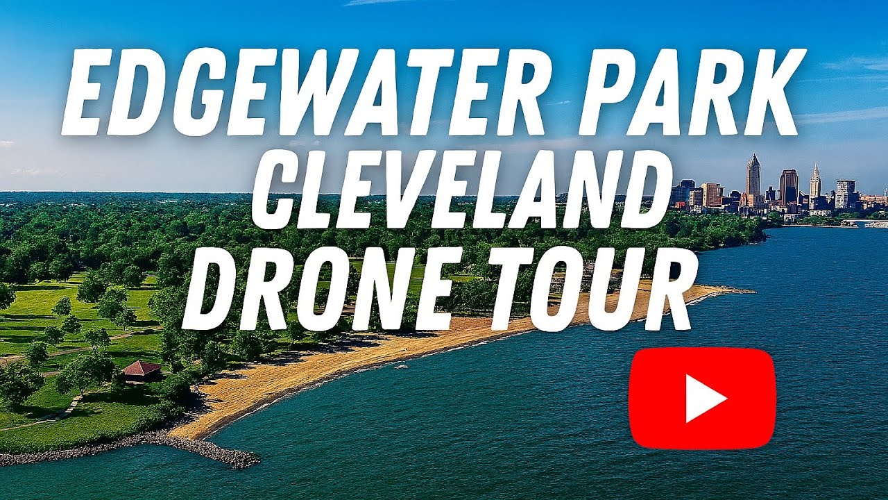 🌊 “Edgewater Park Cleveland Drone Tour | Lake Erie Aerial Views, Nature ...
