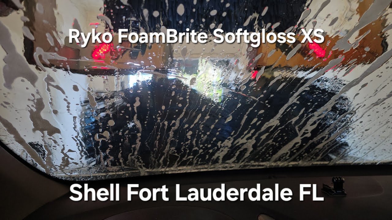 Ryko FoamBrite Softgloss XS Shell Fort Lauderdale FL - YouTube