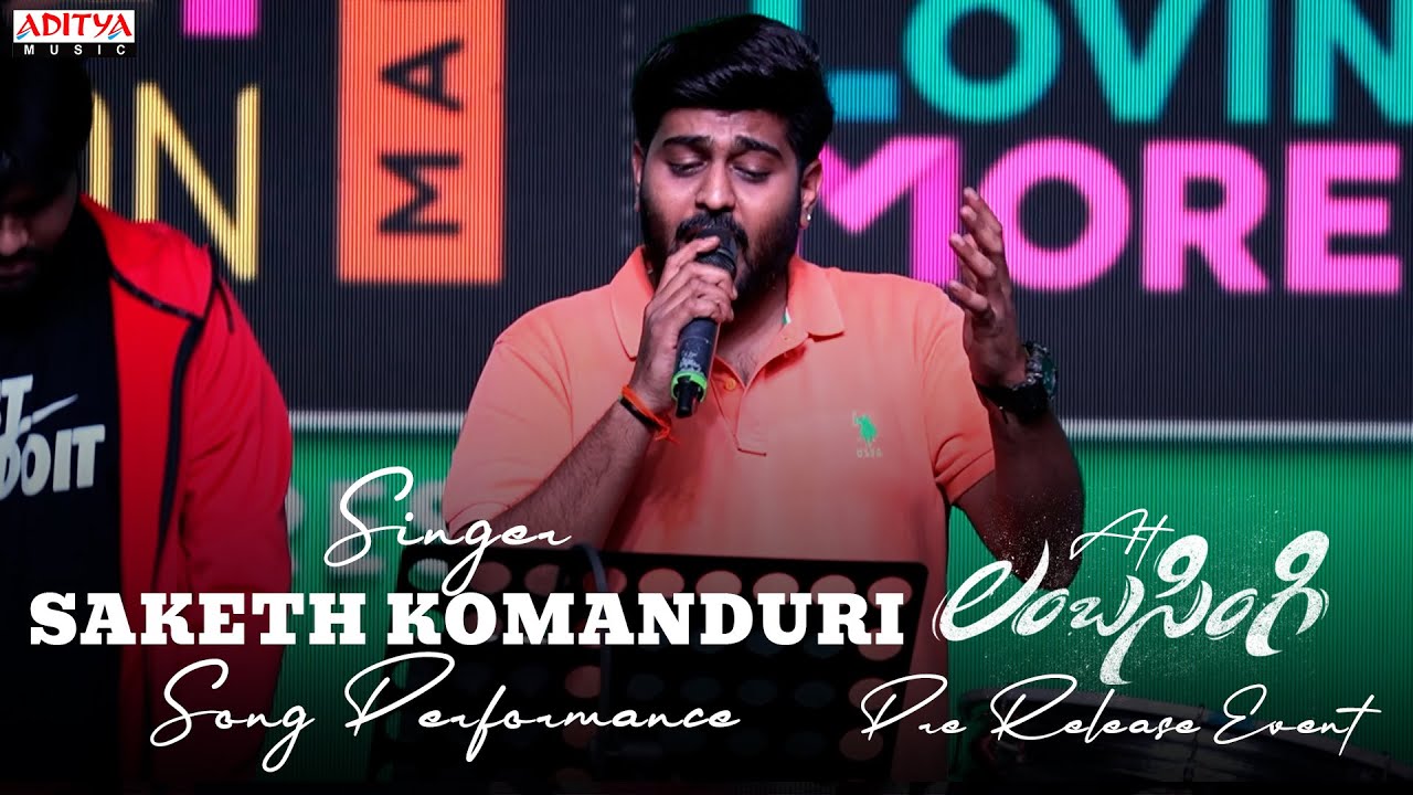 Singer Saketh Komanduri Song Performance At Lambasingi Pre Release ...