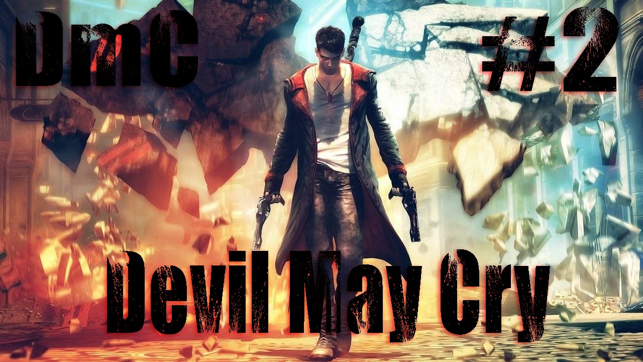 DmC: Devil May Cry - 02 - YouTube