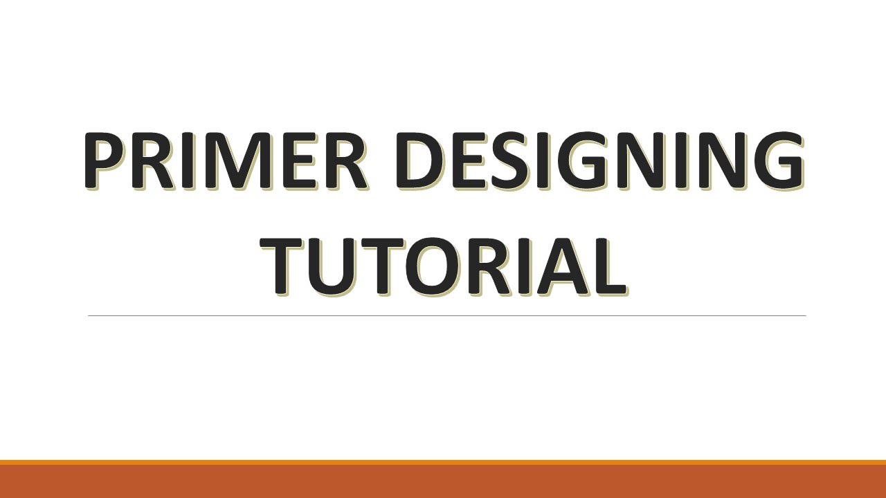 Primer designing (Tutorial) - NCBI, NEB Tm calculator and Reverse ...