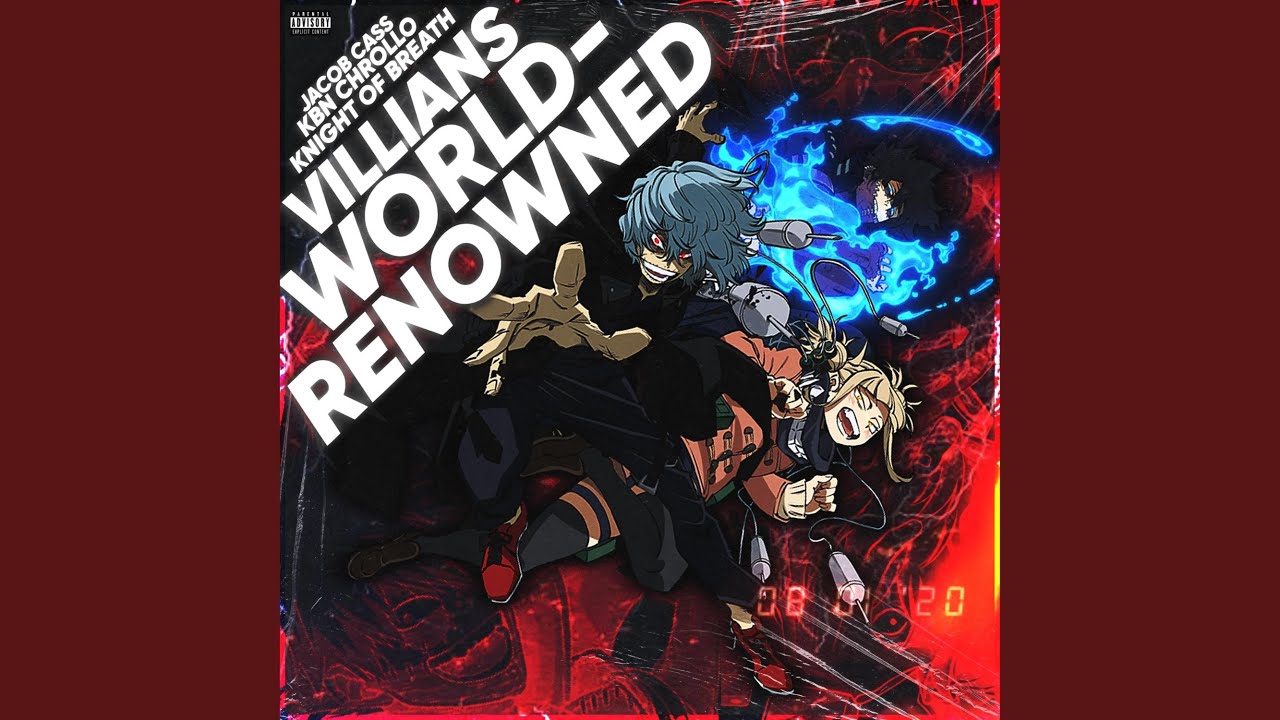 Villains World-Renowned (feat. Jacob Cass & KBN Chrollo) - YouTube