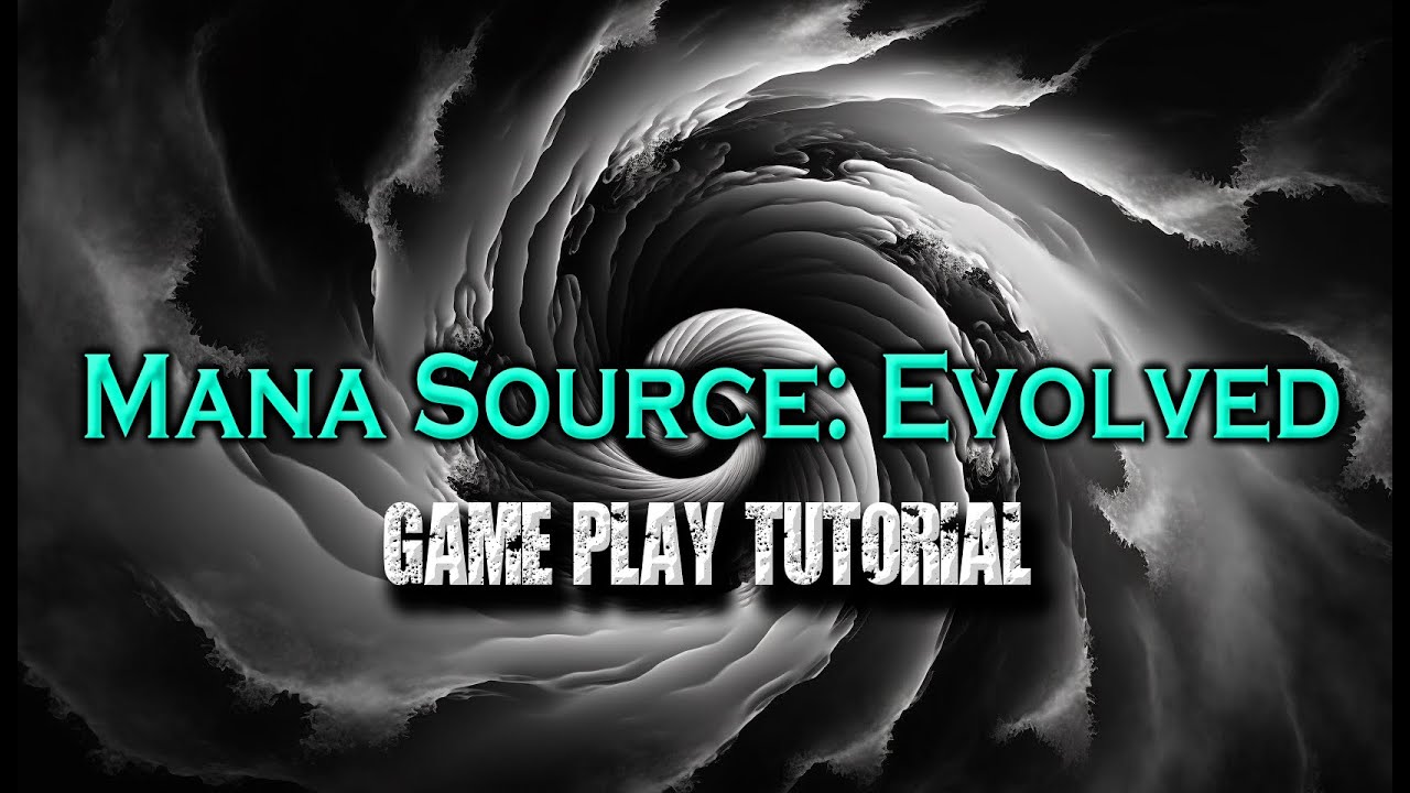 MSE Mana Source: Evolved Game Play Tutorial - YouTube