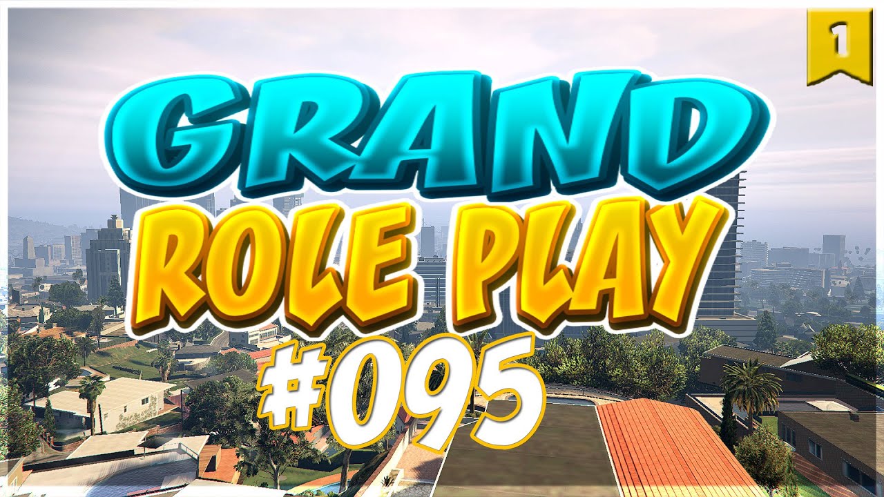 Grand Role Play | GTA 5 RP | RAGE MP #095 - YouTube