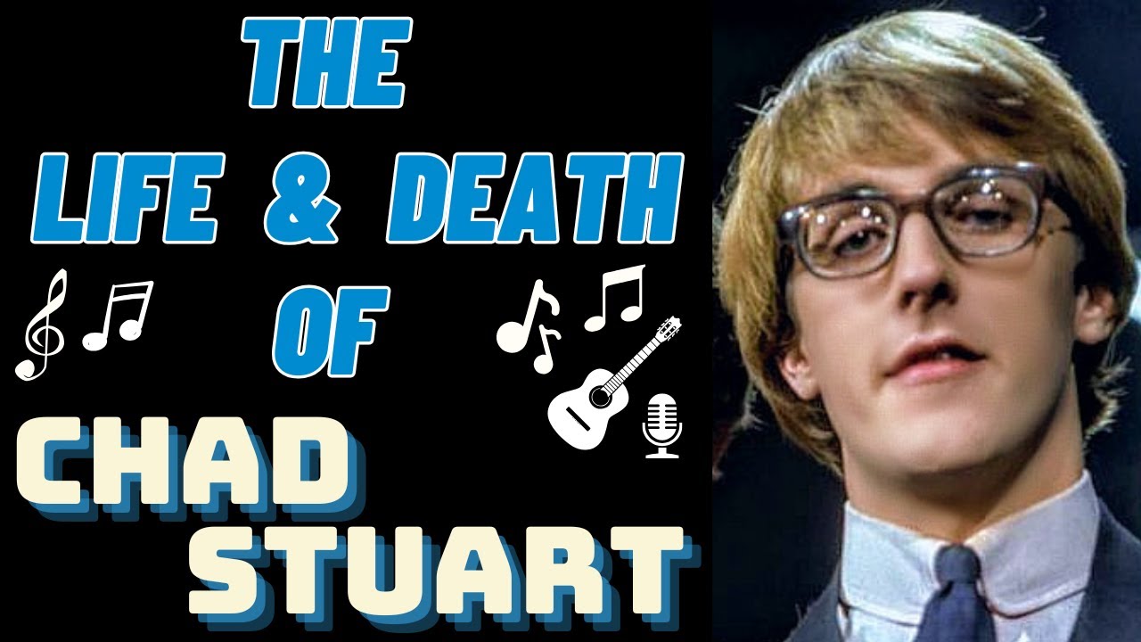 The Life & Death of Chad & Jeremy's CHAD STUART - YouTube