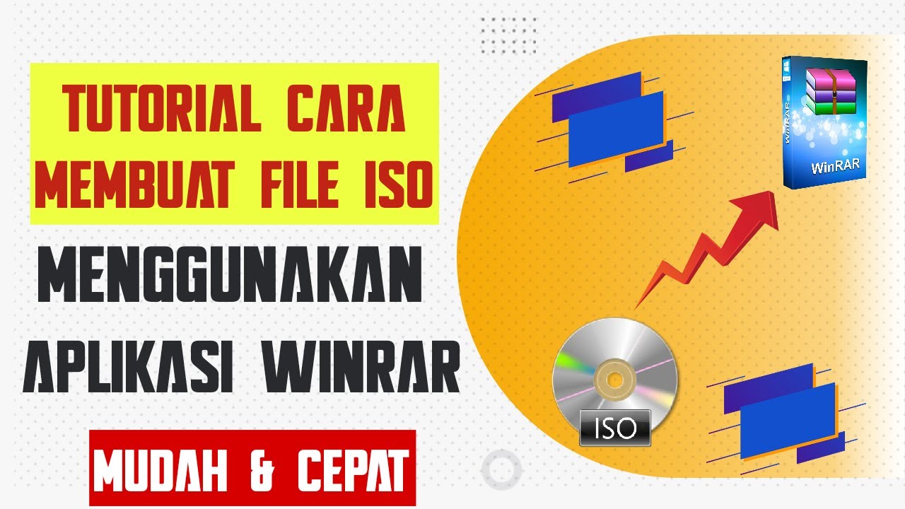 TUTORIAL CARA MEMBUAT FILE ISO DENGAN WINRAR | MUDAH & CEPAT - YouTube