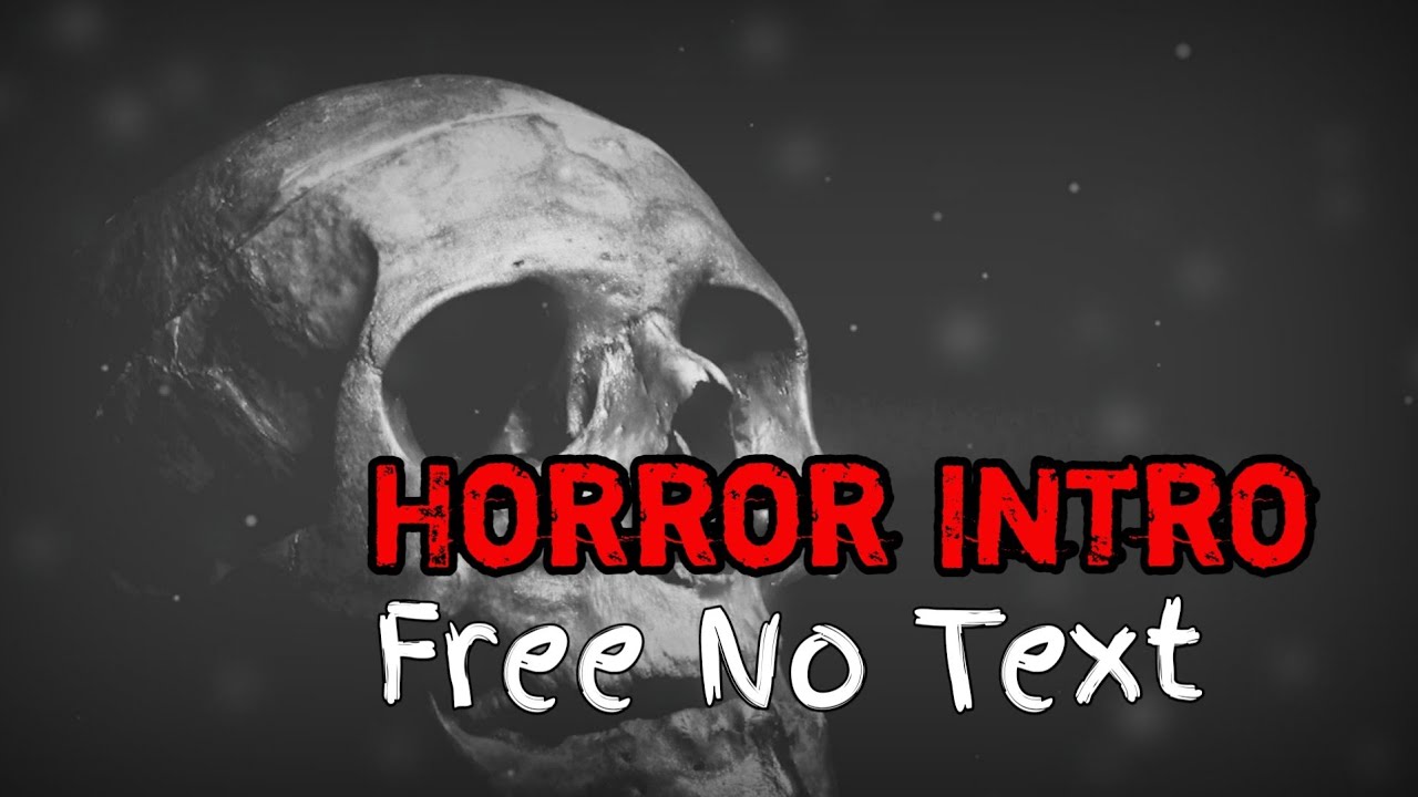 Horror Intro Template Video Free No Text No Copyright - YouTube