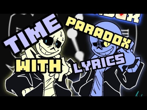 Time Paradox with Lyrics!-Undertale AU - YouTube