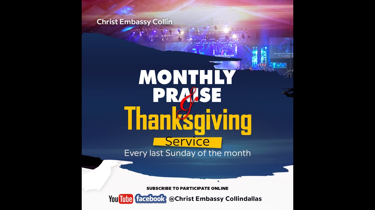 CHRIST EMBASSY COLLIN-THE PROLIFIC PRAISE AND THANKSGIVING SERVICE-MAY ...